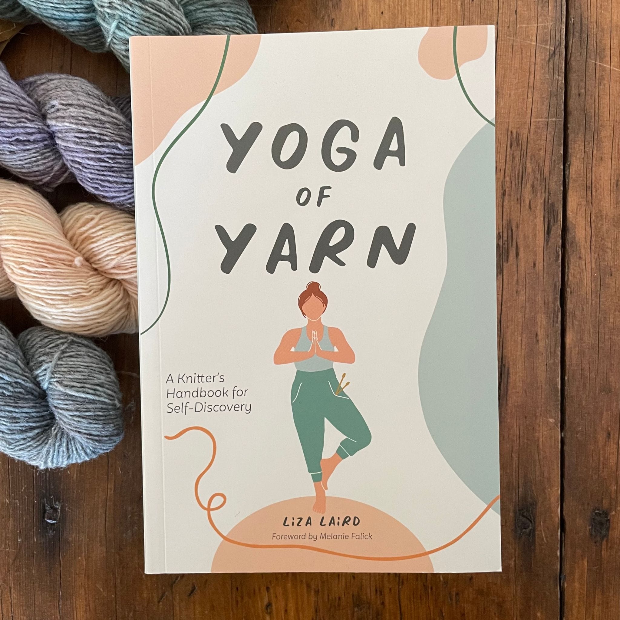 Yoga of Yarn by Liza Laird – The Woolly Thistle