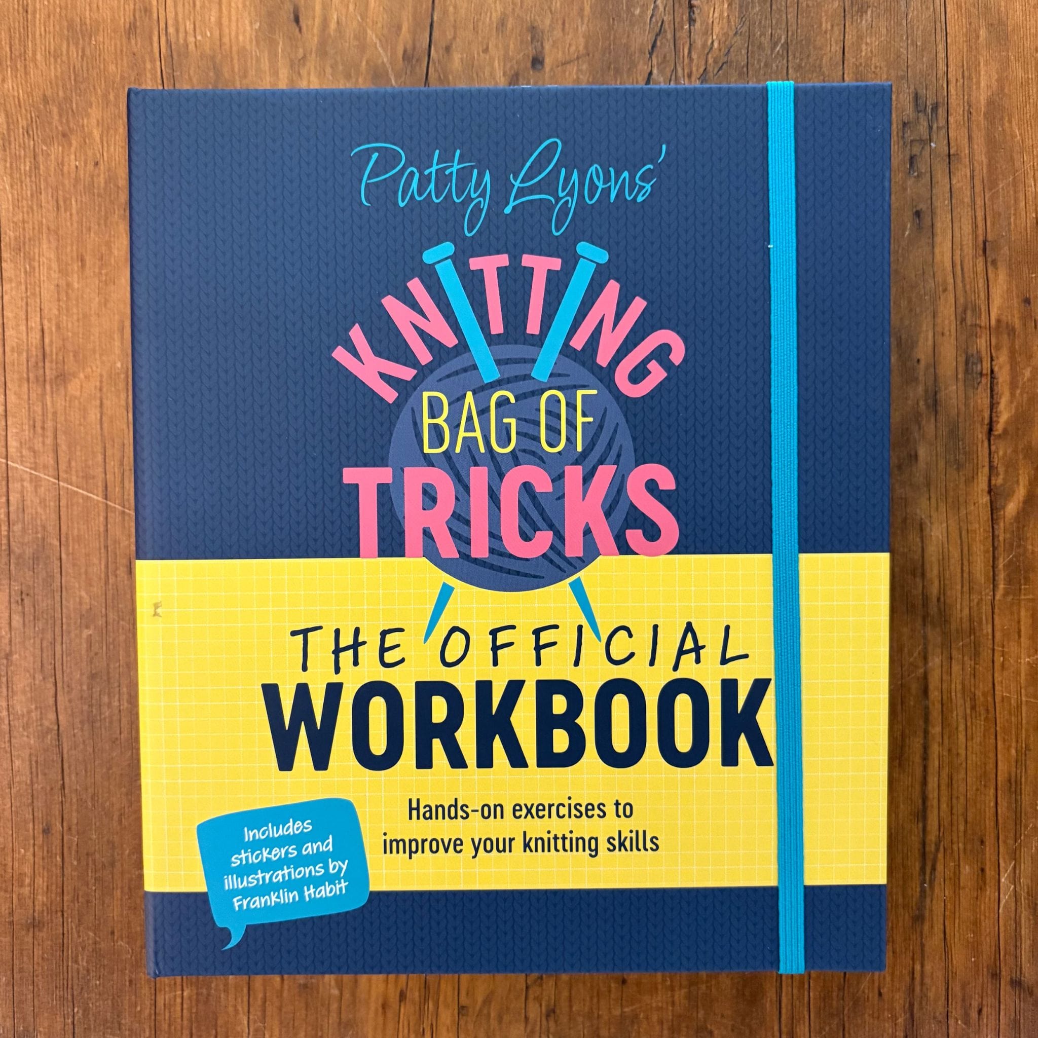 Patty Lyons' Knitting Bag of Tricks The Official Workbook – The Woolly ...